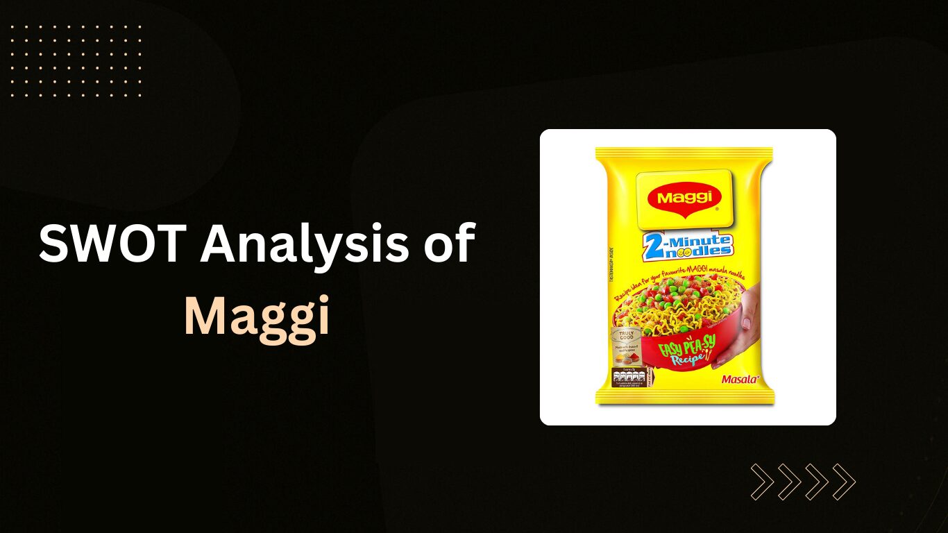 SWOT Analysis of Maggi