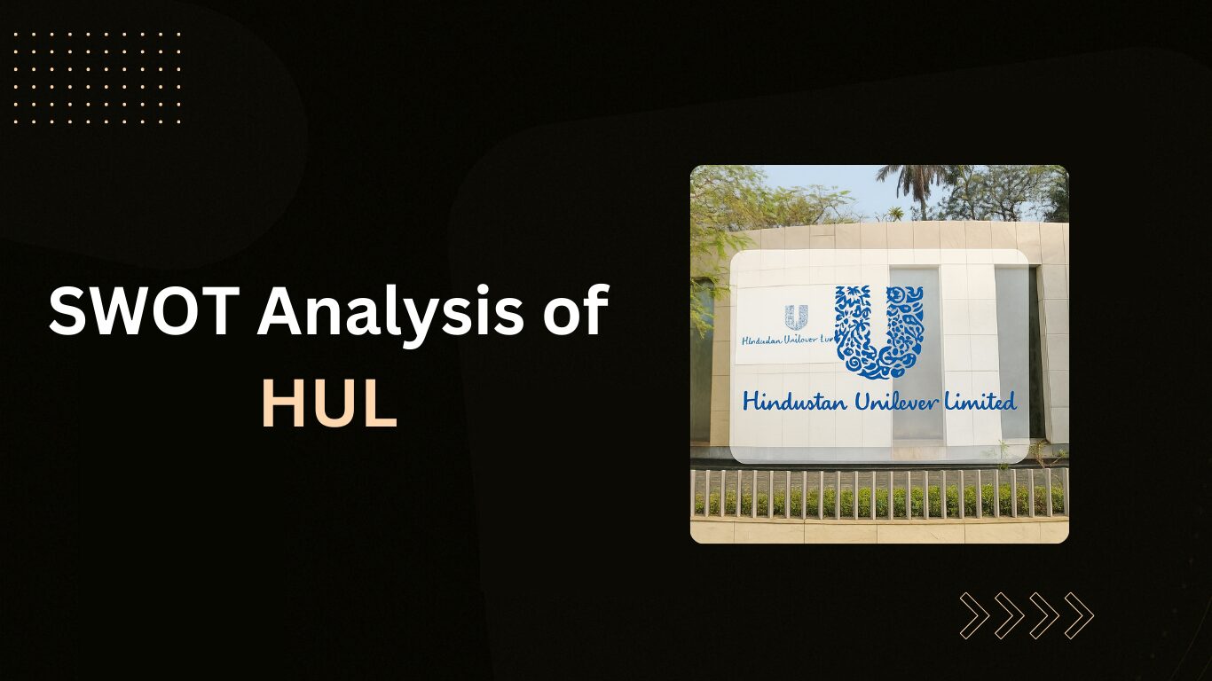 SWOT Analysis of Hindustan Unilever Limited
