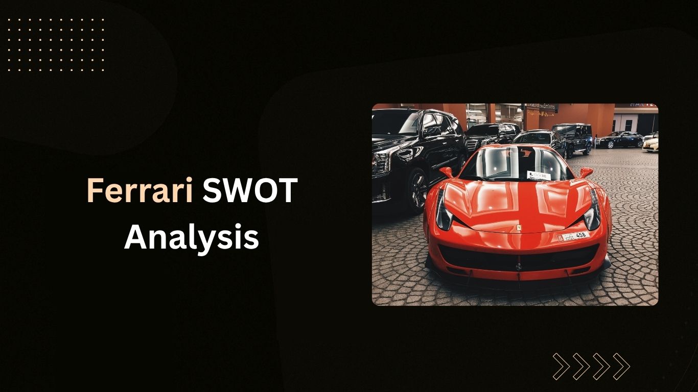 Ferrari SWOT Analysis